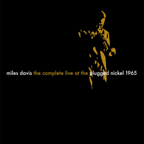 The Complete Plugged Nickel Live 1965 - 10 LP Box Set – Miles Davis